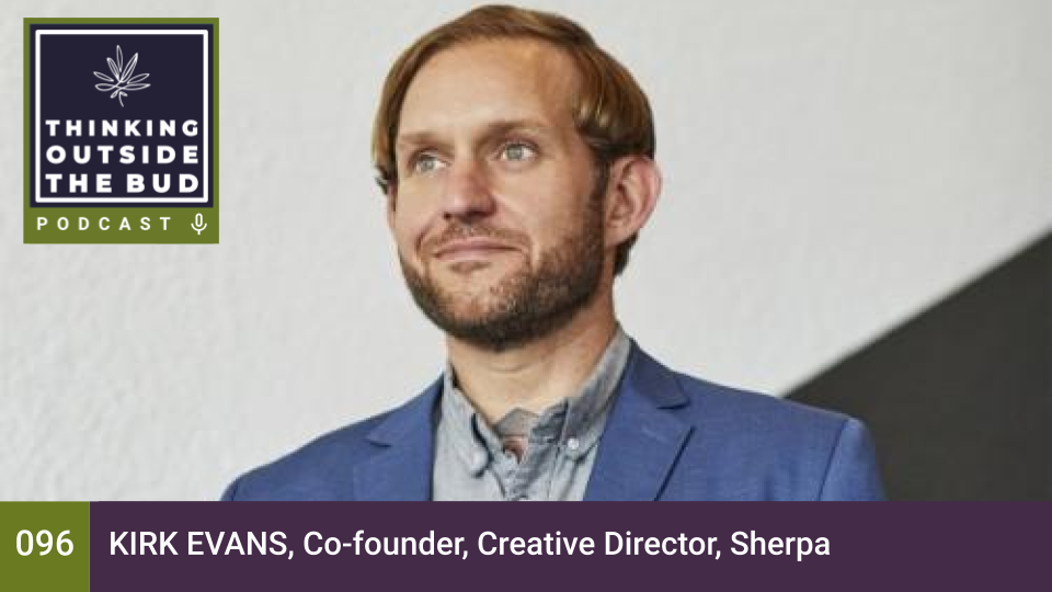 Kirk Evans, Co-founder, Creative Director, Sherpa — Thinking Outside ...