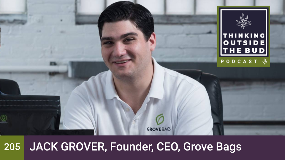 Jack Grover, Founder, CEO, Grove Bags — Thinking Outside The Bud