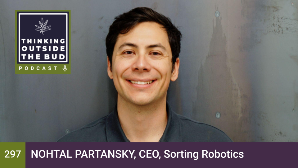 Nohtal Partansky, CEO, Sorting Robotics — Thinking Outside The Bud