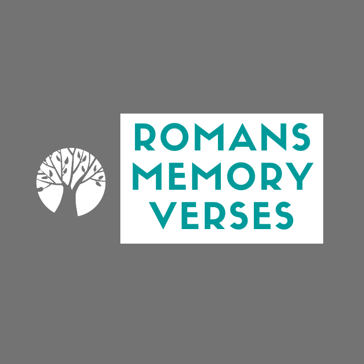 13 Memory Verses for Romans — Enoggera Baptist Church