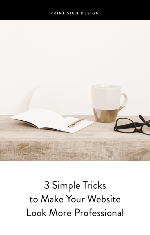 3 Simple Tricks to Make Your Website Look More Professional — Print ...