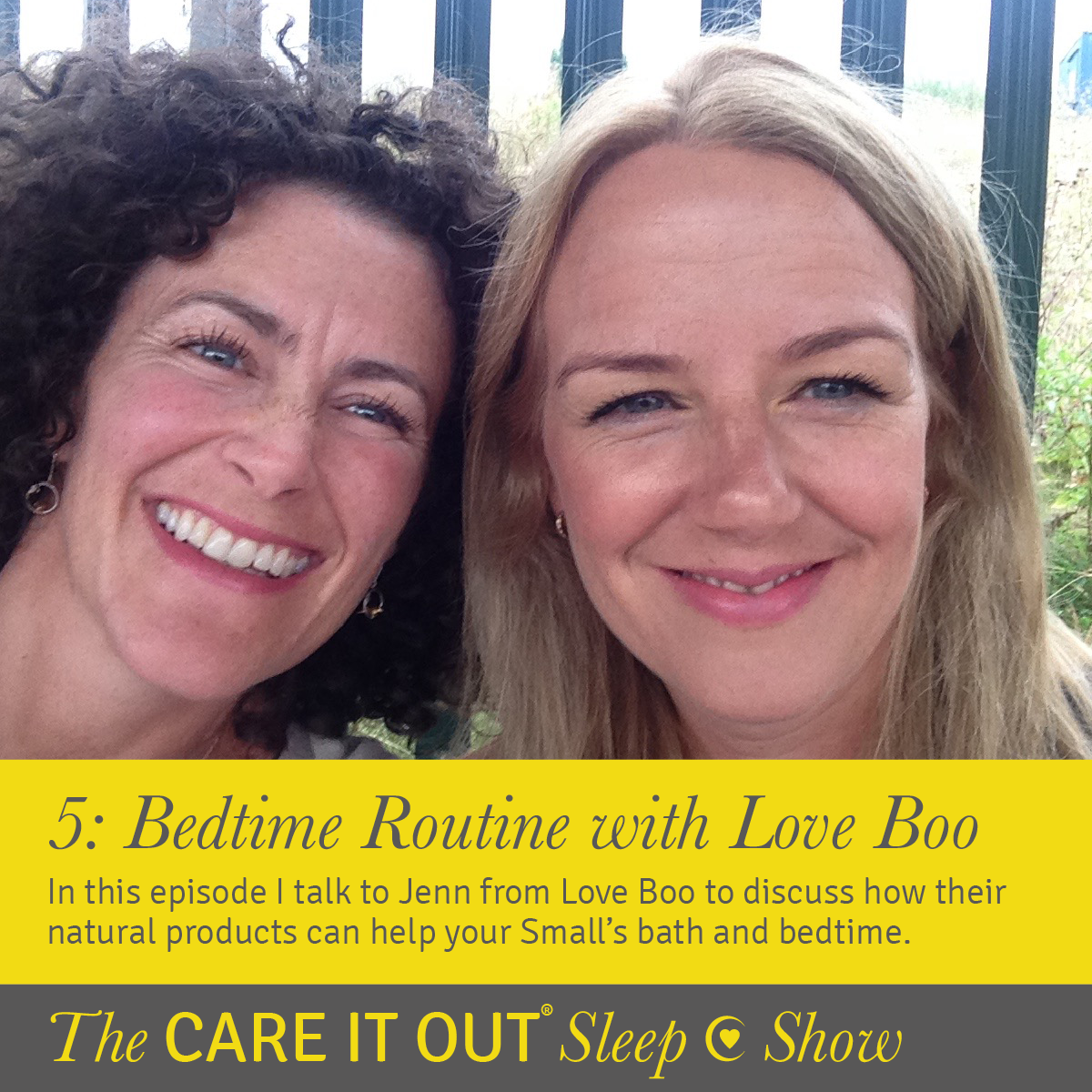Ep 5: Bedtime Routine with Love Boo — Care It Out