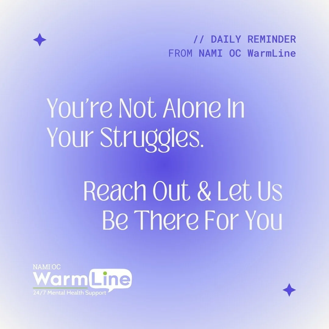 NAMI OC WarmLine - Call/Text 714-991-6412 — NAMI Orange County