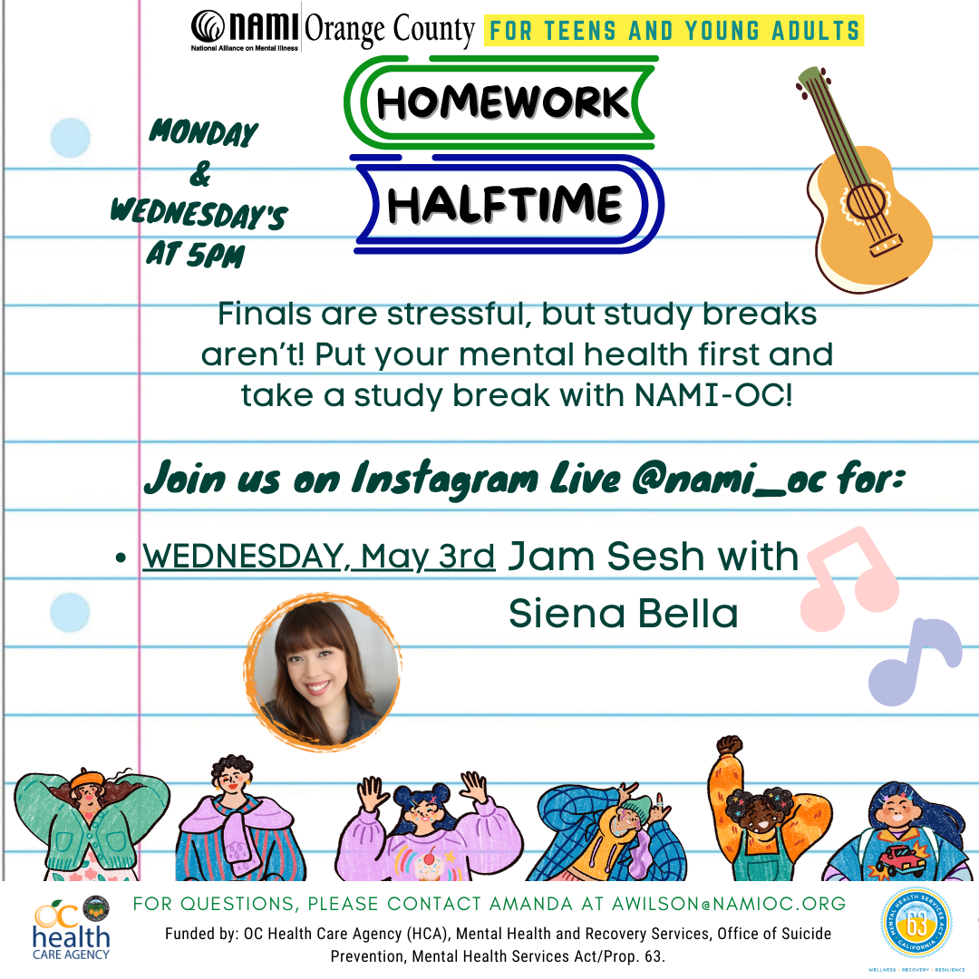 HOMEWORK HALFTIME: Jam Sesh with Siena Bella via IG Live — NAMI Orange ...