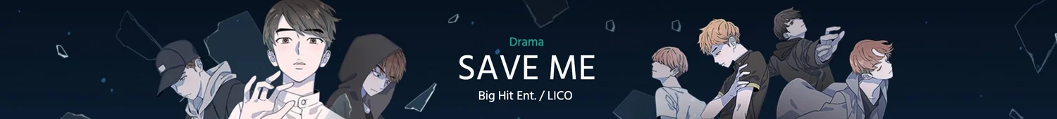 [WEBTOON] SAVE ME — US BTS ARMY