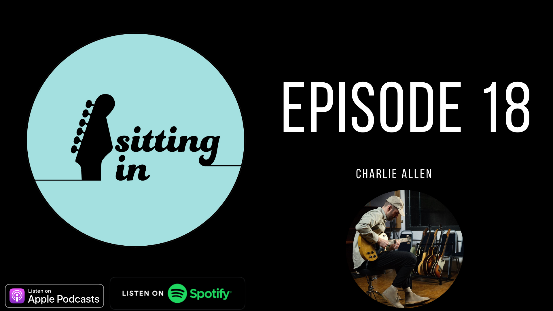 (1.18) Sitting In with Charlie Allen - Pandemic Shedding, Graduating ...