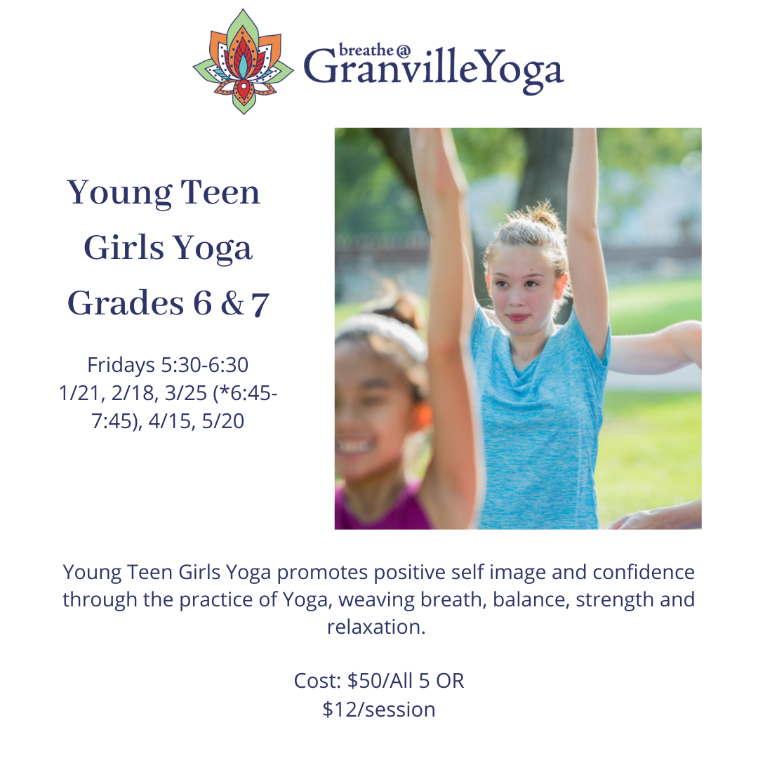 Young Teen Girl Yoga Grades 6 & 7 — Granville Yoga