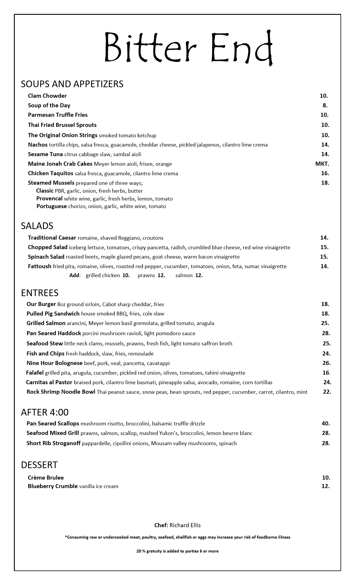 Lunch and Dinner — Bitter End