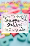 Developmental Spelling Routine for 2nd Grade — The Simple Classroom