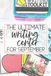 The Ultimate September Writing Center — The Simple Classroom