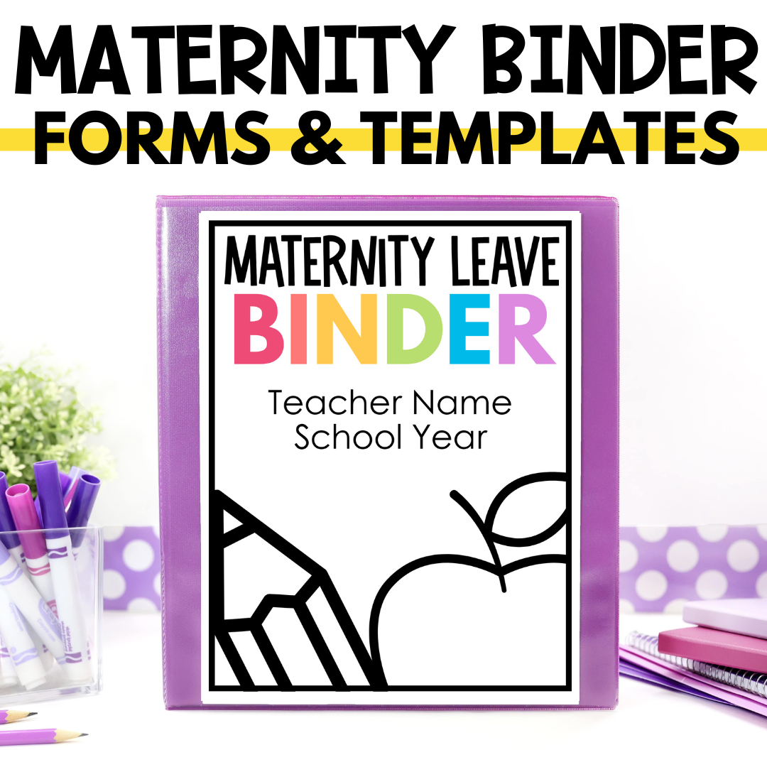 Maternity Leave as a Teacher | How to Get Organized! — The Simple Classroom