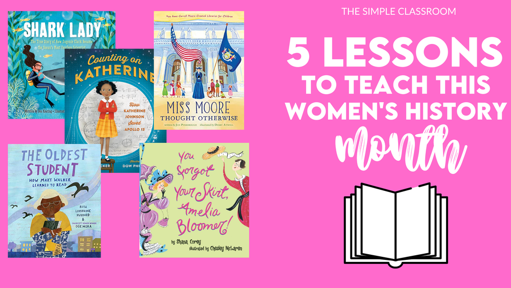 Women's History Reading Lessons to Try this March — The Simple Classroom