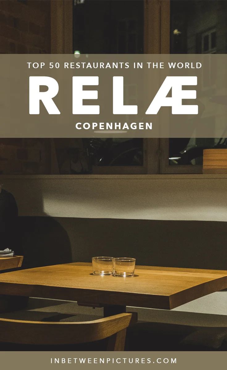 Top 50 Restaurants In The World: Relae | In Between Pictures