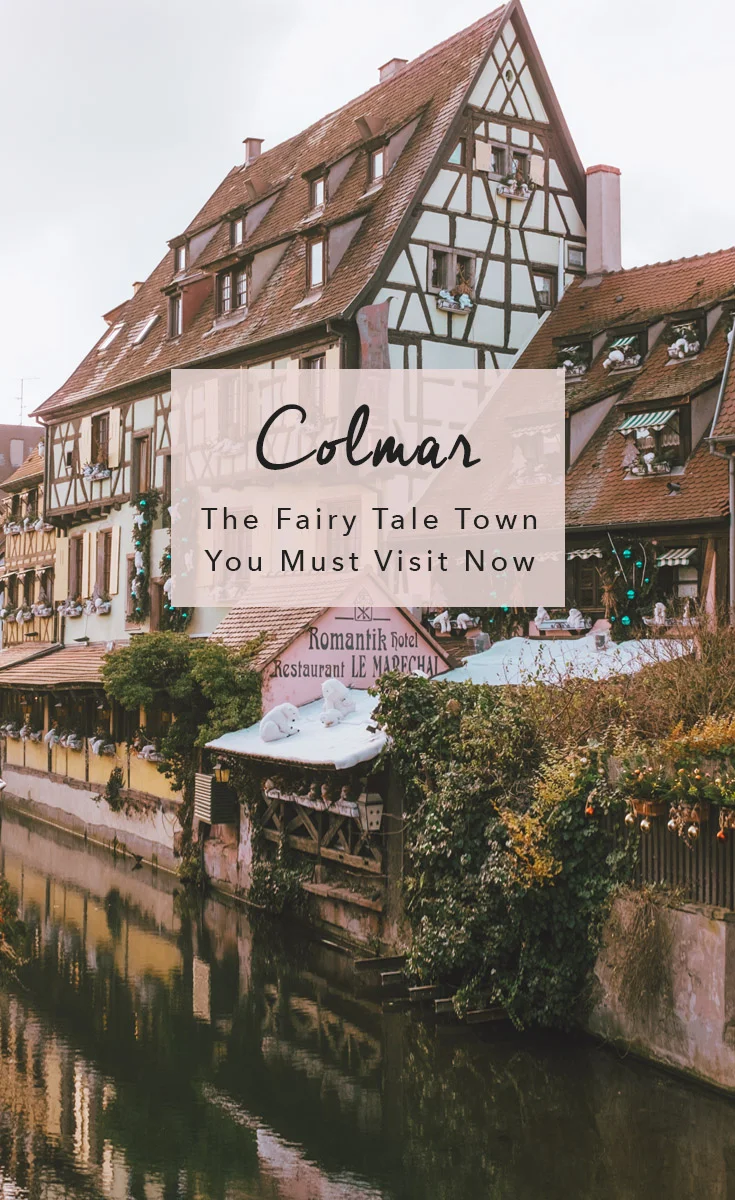 5 Fun Things To Do In Colmar France - The Fairytale Town | In Between ...