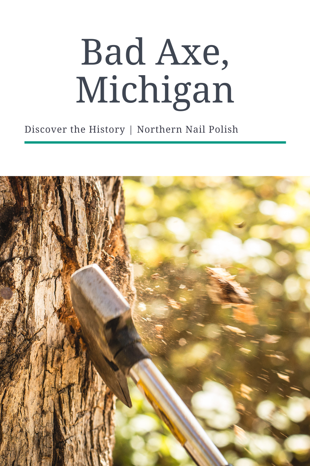 History of Bad Axe Michigan | Northern Nail Polish