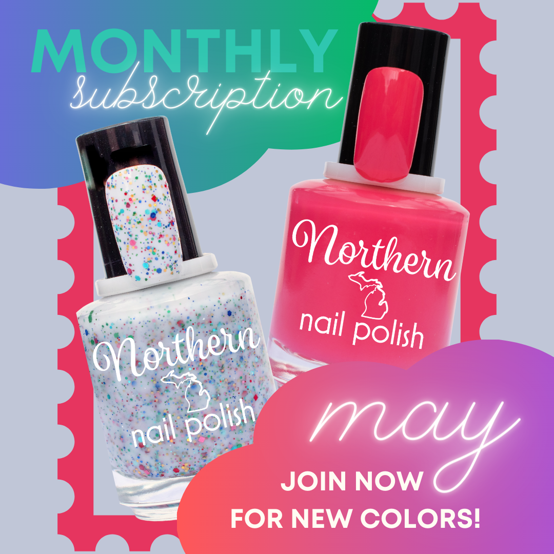 Northern Nail Polish Club ~ Monthly Subscription (Pick 2 or 4 bottles ...