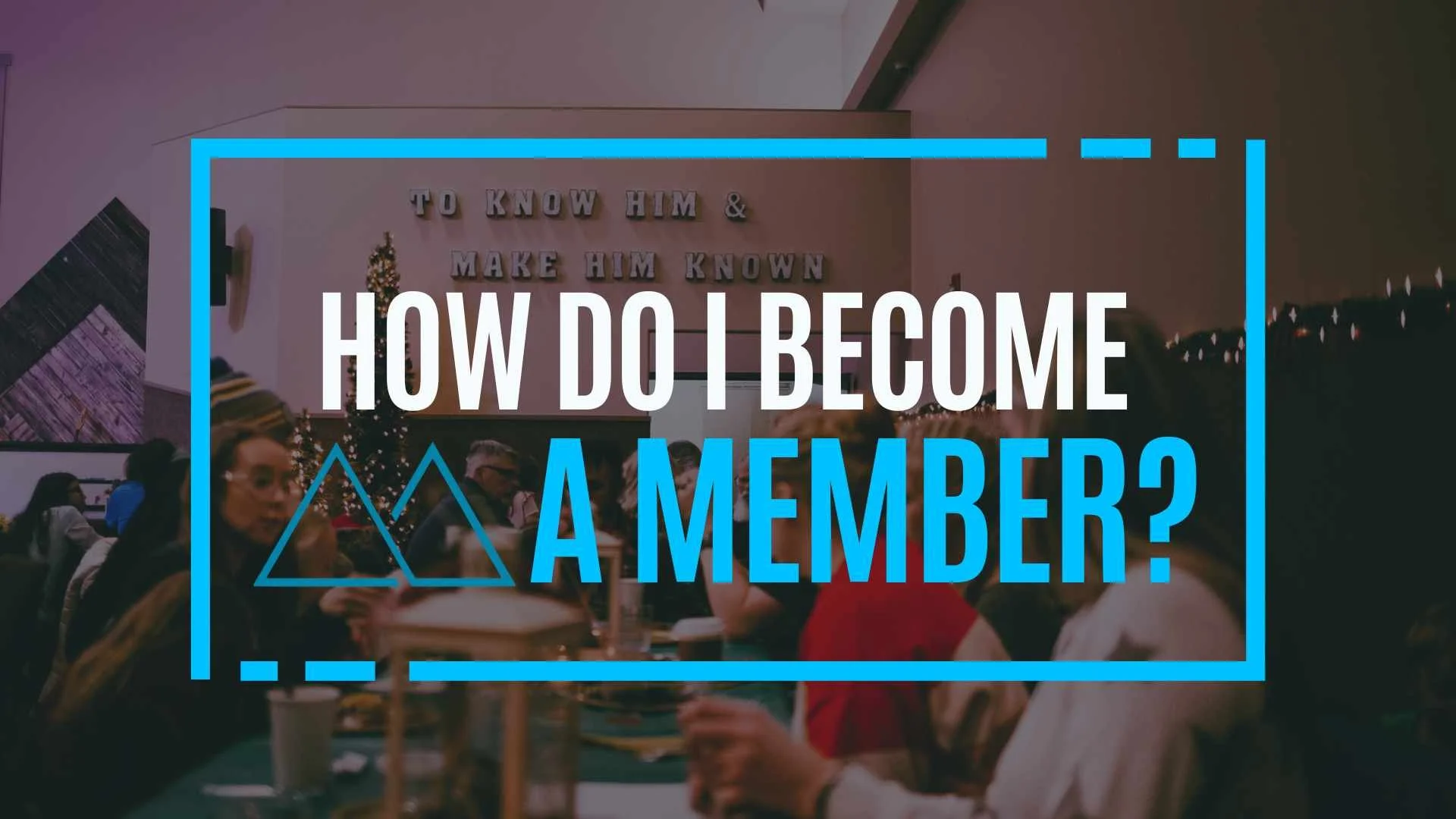 To Know Him and Make Him Known