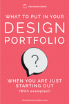 What to put in your design portfolio when you are just starting out ...