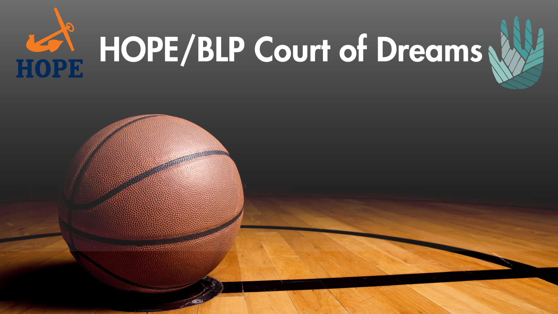 Hope College Court of Dreams Event — Beautiful Lives Project