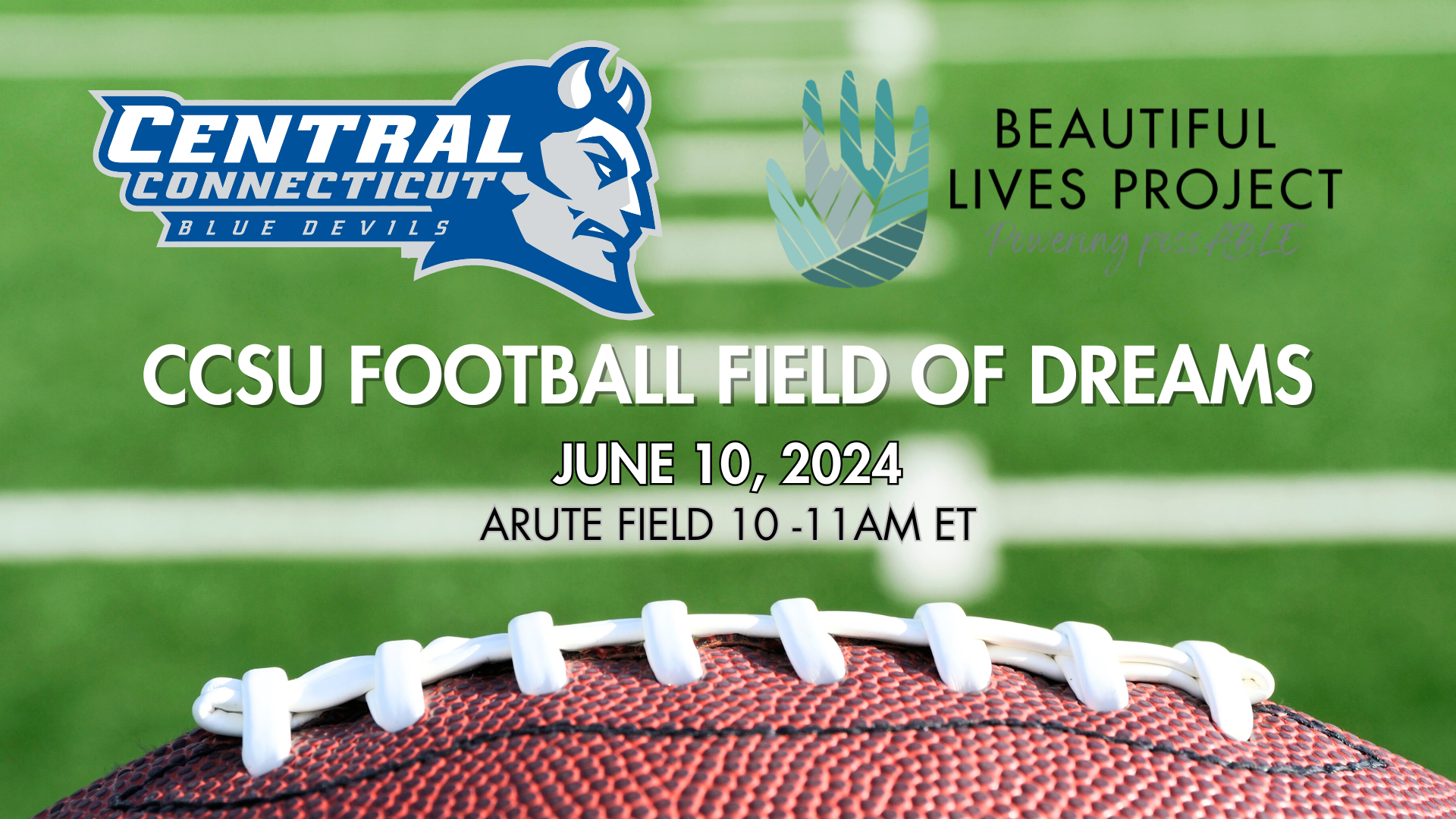 CCSU Football Field of Dreams Event — Beautiful Lives Project