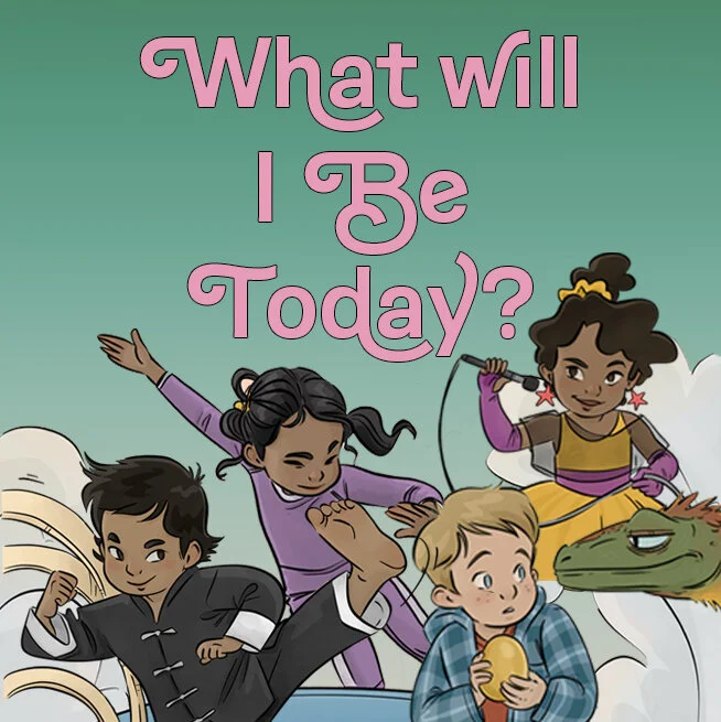 What Will I Be Today? Where you are! — POW Studios