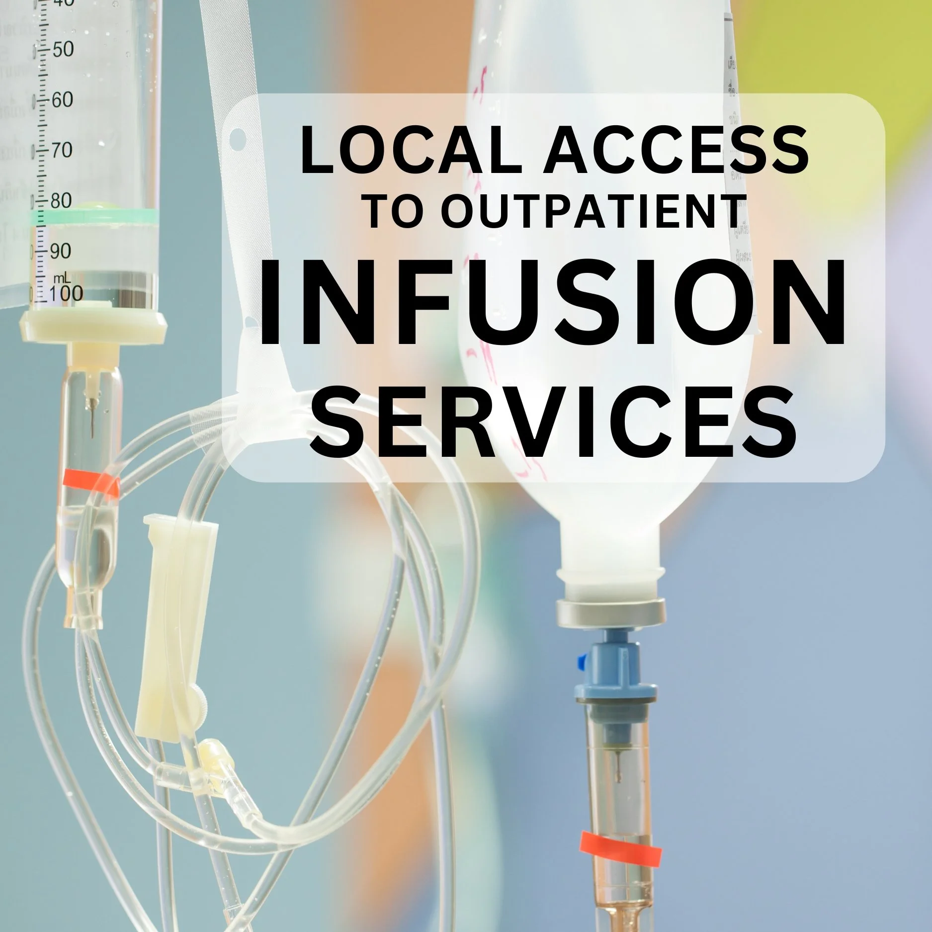 Outpatient Infusion Services — Lewis County Health System