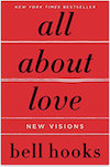 Book review - All About Love: New Visions by Bell Hooks — The Healing Group