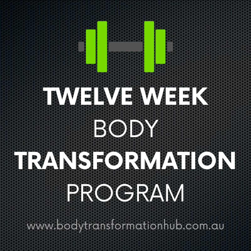 THE BODY TRANSFORMATION HUB — 12 WEEK TRANSFORMATION