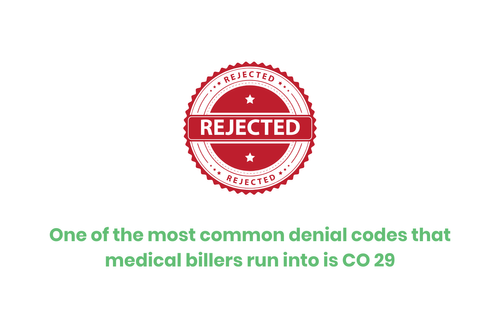 Denial Code CO 29: An Ultimate Guide — Etactics