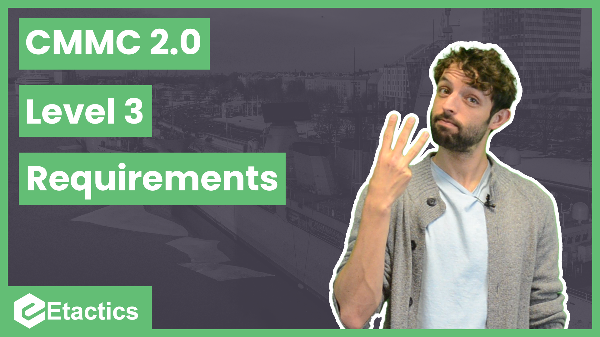 An In-Depth Look Into CMMC Level 3 Requirements — Etactics