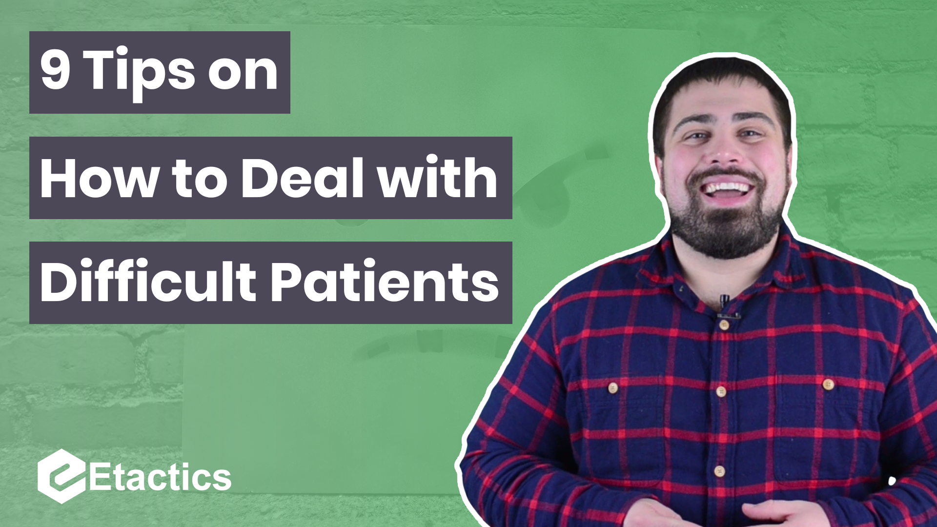 15 Ways to Deal with Difficult Patients — Etactics