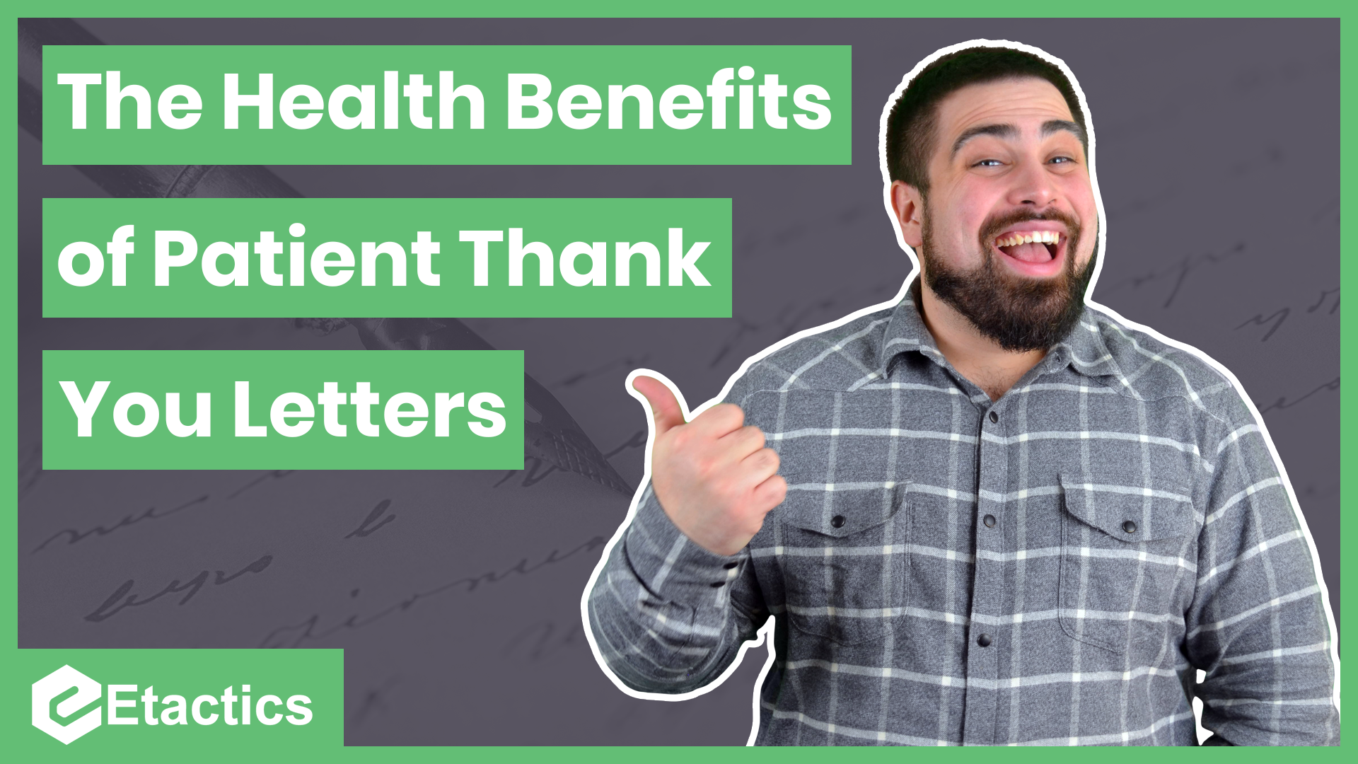 Perfect Patient Thank You Letters (5 Samples Included) — Etactics