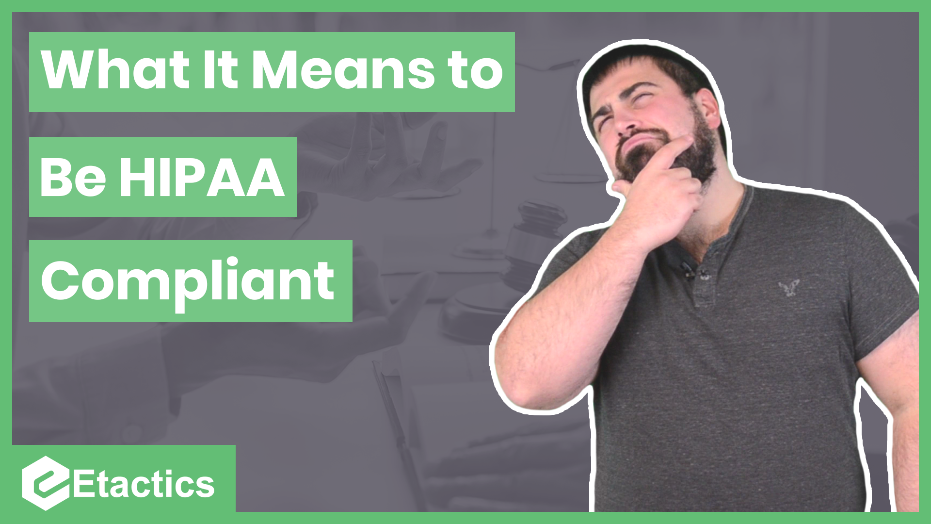What it Means to be HIPAA Compliant (It’s Surprising) — Etactics