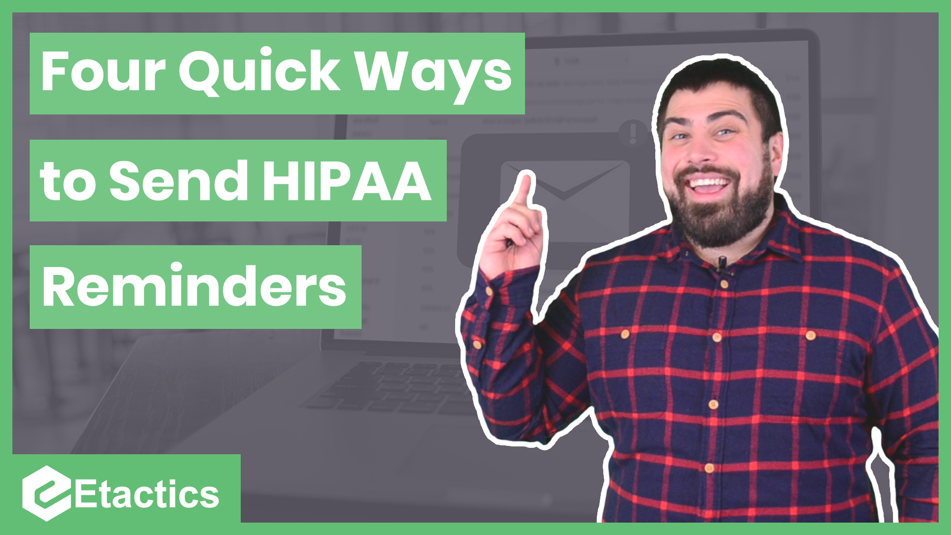 HIPAA Reminders for Your Staff: Easy and Effective Ideas — Etactics
