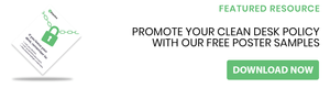 9 Examples of Squeaky Clean Desk Policy Posters — Etactics