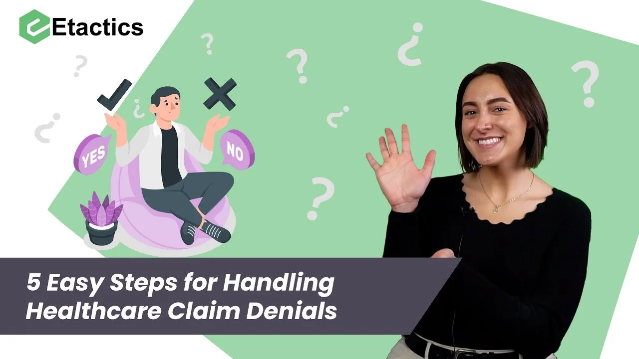 How to Handle Denials in Medical Billing: 5 Easy Steps — Etactics