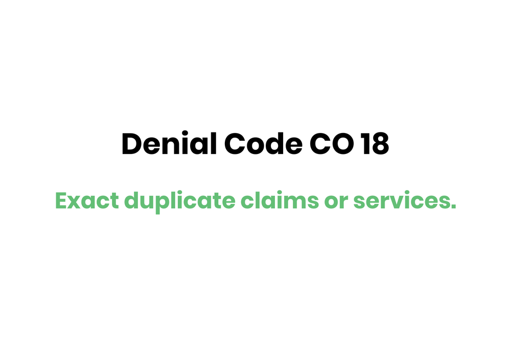 Denial Code CO 18: A Comprehensive Guide — Etactics
