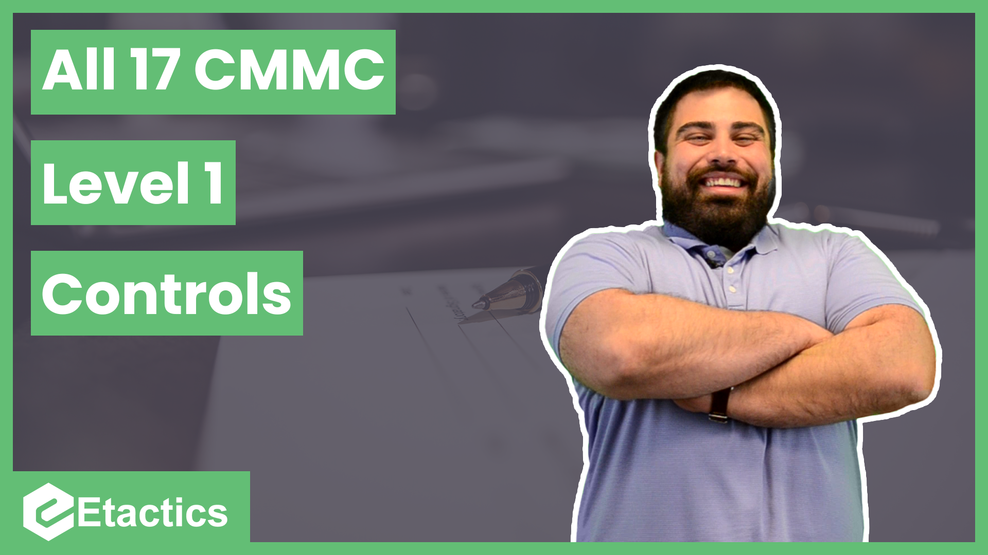 An Explanation of All 17 Required CMMC 2.0 Level 1 Controls — Etactics