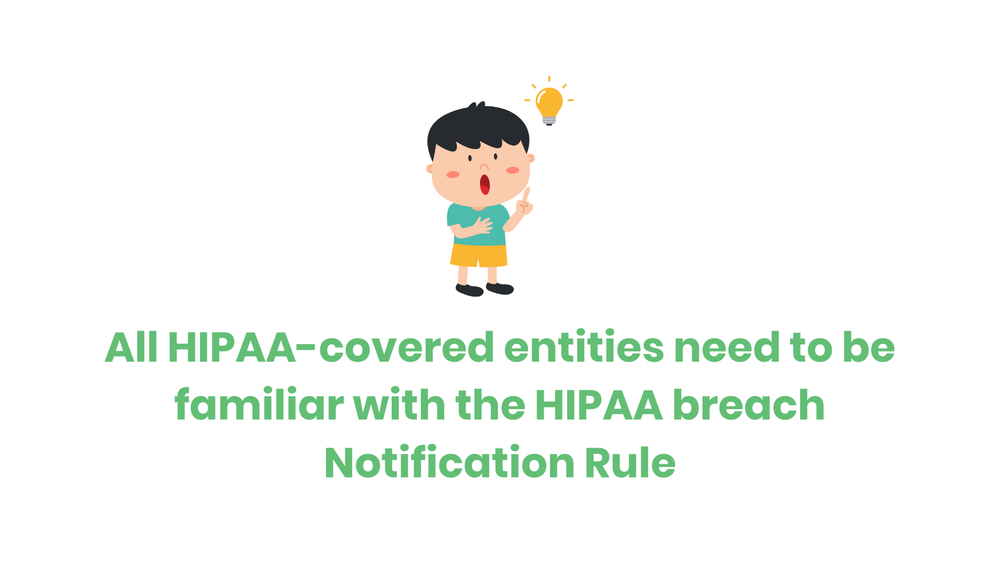 Answered: What are the breach notification rule requirements? — Etactics