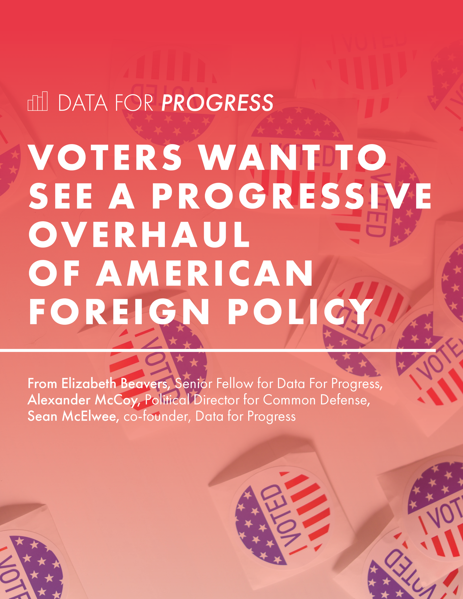 Memo: Americans Want a Progressive Overhaul of American Foreign Policy