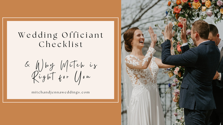 Wedding Officiant Checklist — Mitch & Jenna Weddings