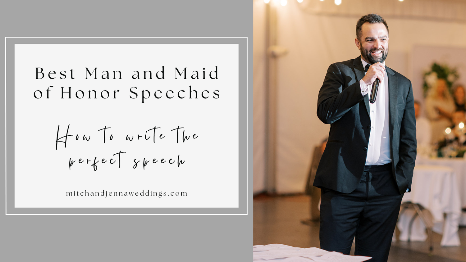 How to write the perfect best man. maid of honor speech — Mitch & Jenna ...