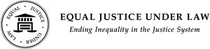 Equal Justice Under Law
