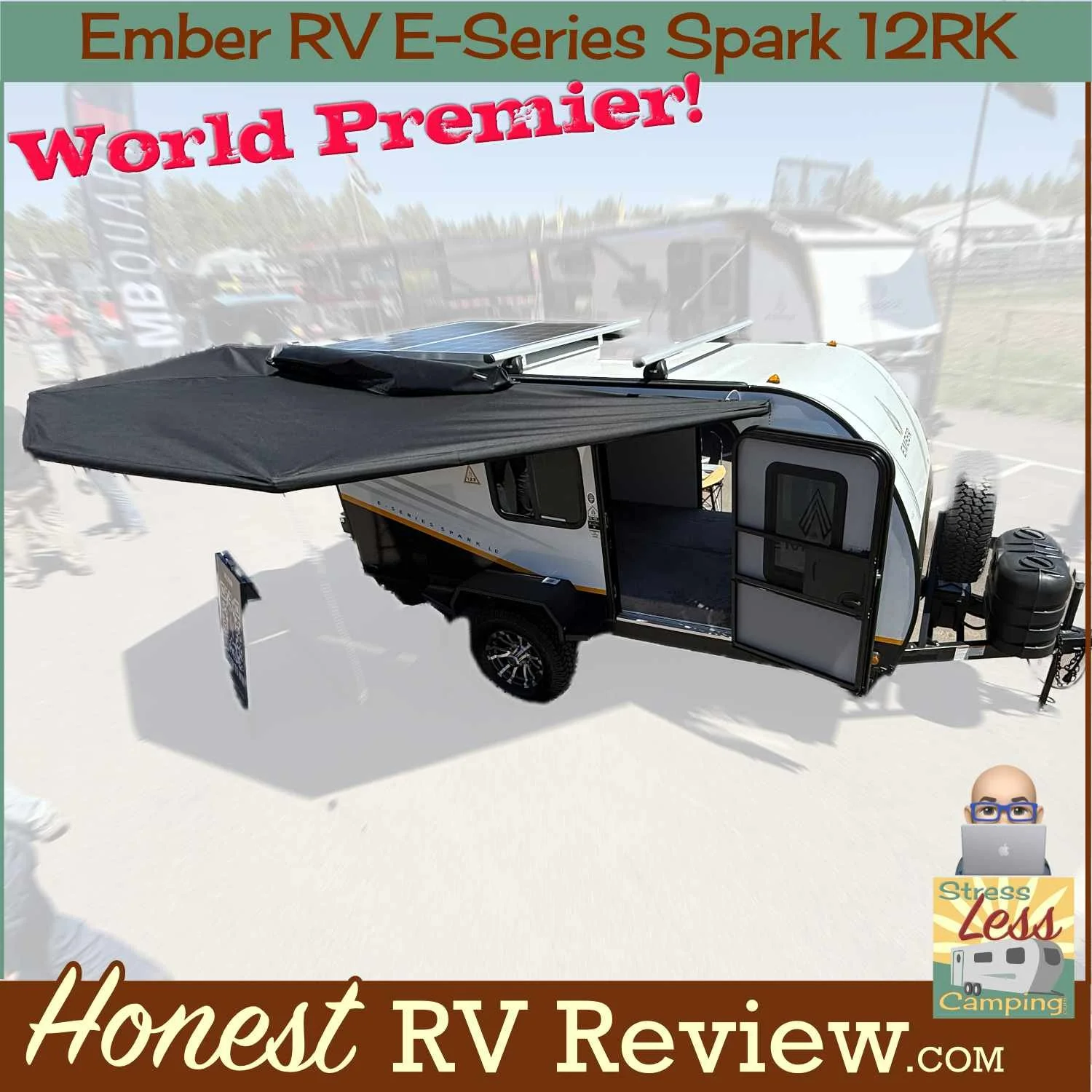 World premier - Ember RV E-Series Spark 12RK - squaredrop RV