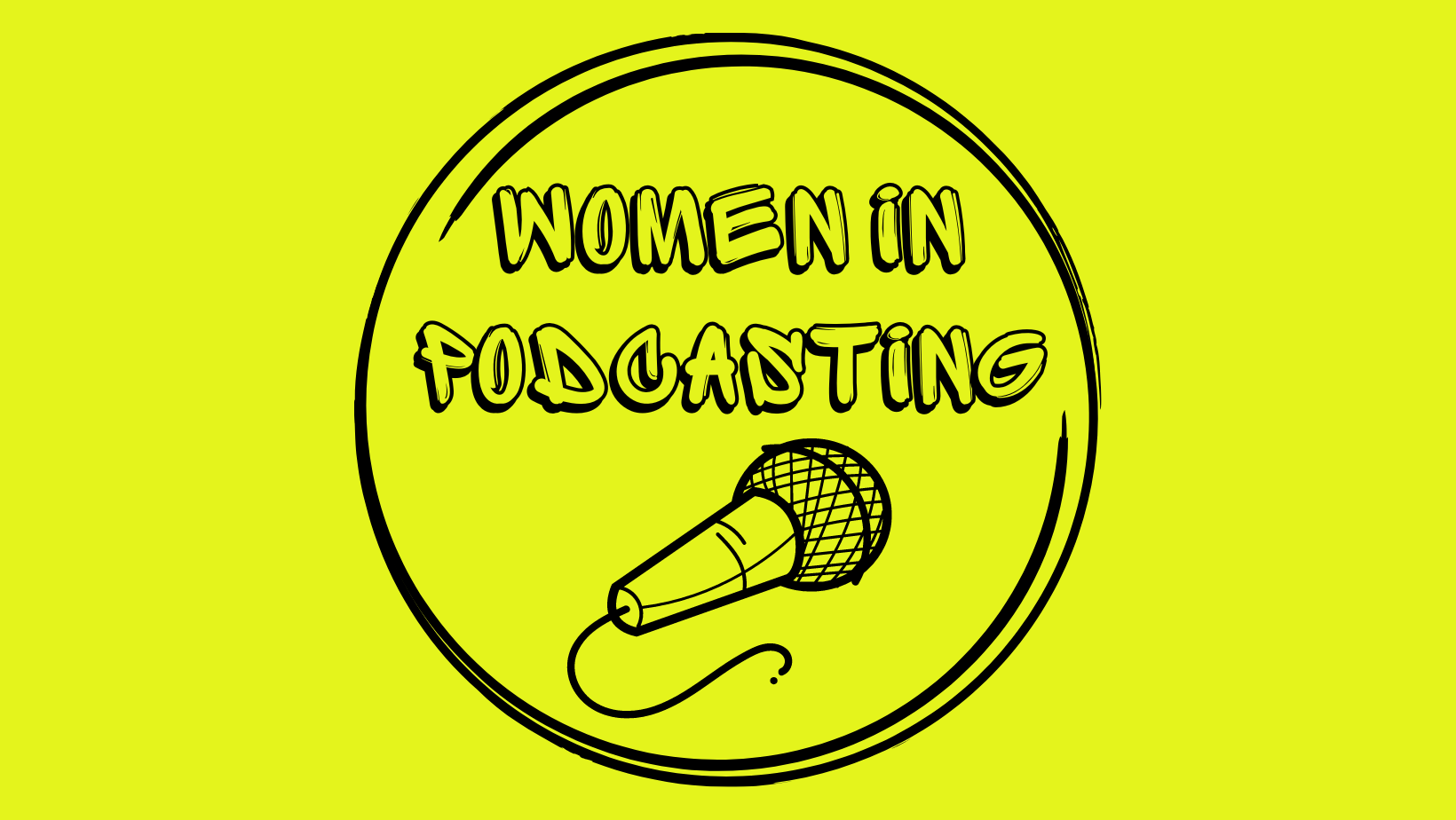 Women in Podcasting - A growing community to teach, encourage and ...