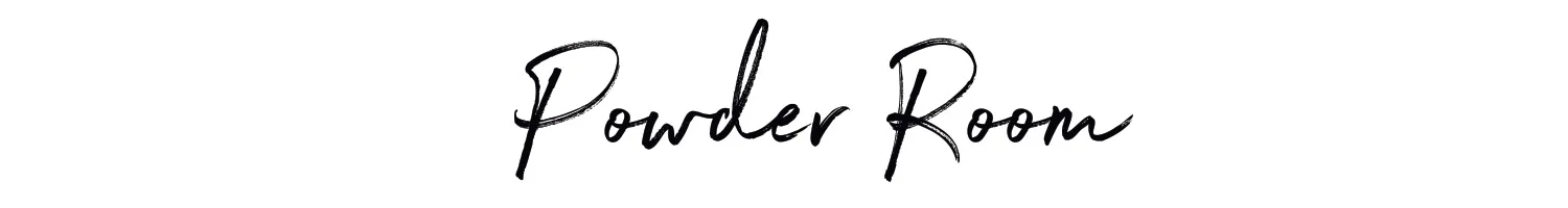 GET THE LOOK POWDER ROOM — THREE BIRDS RENOVATIONS