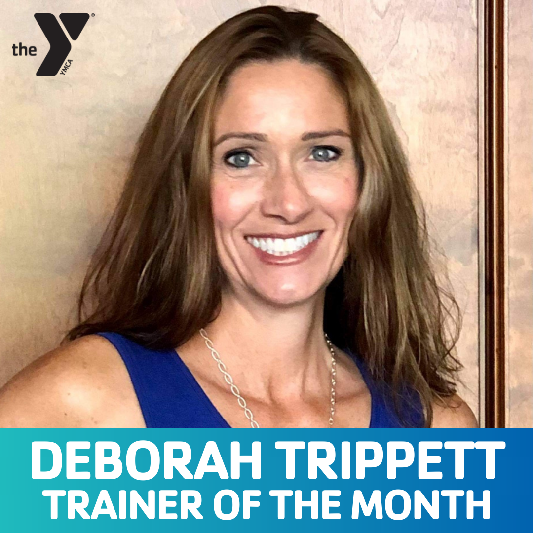 August Trainer of the Month - Deborah Trippett — YMCA OF PARKERSBURG