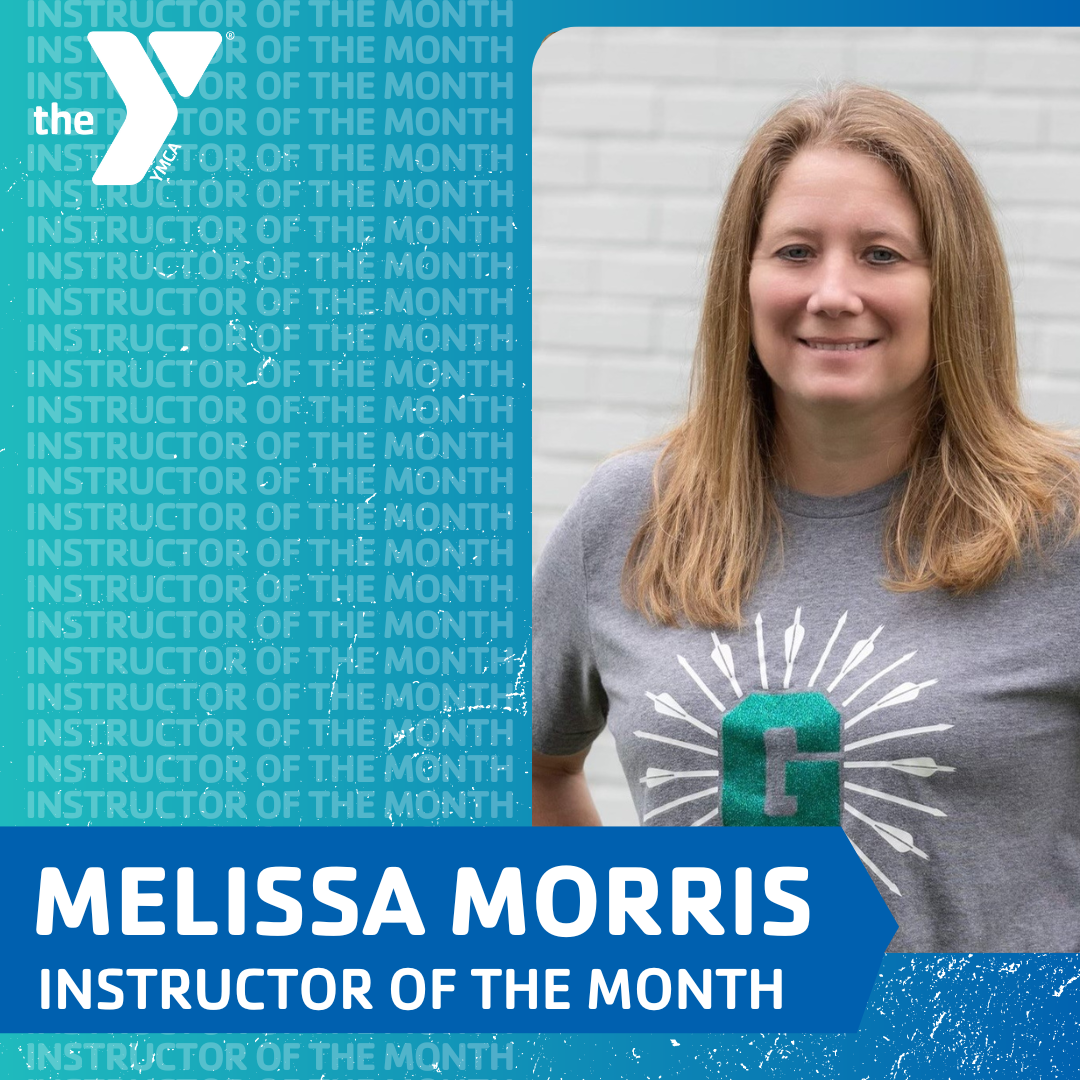 August 2022 Instructor of the Month - Melissa Morris — YMCA OF PARKERSBURG