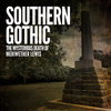 The Mysterious Death of Meriwether Lewis — Southern Gothic