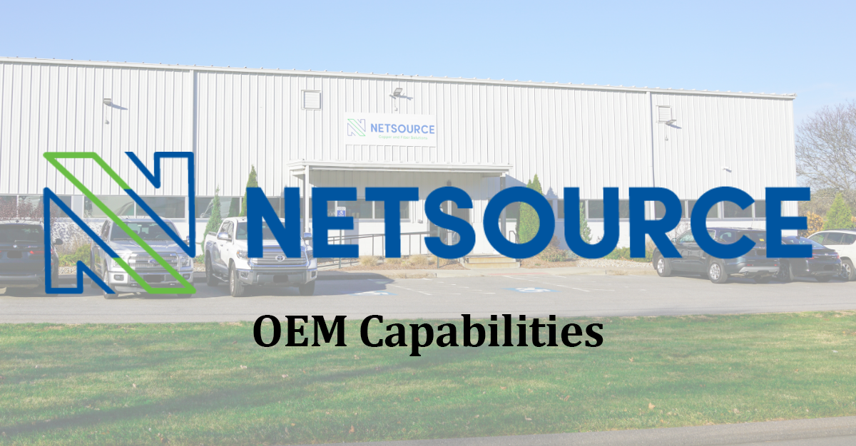Custom OEM Services: Enterprise & Broadband | NetSource, USA